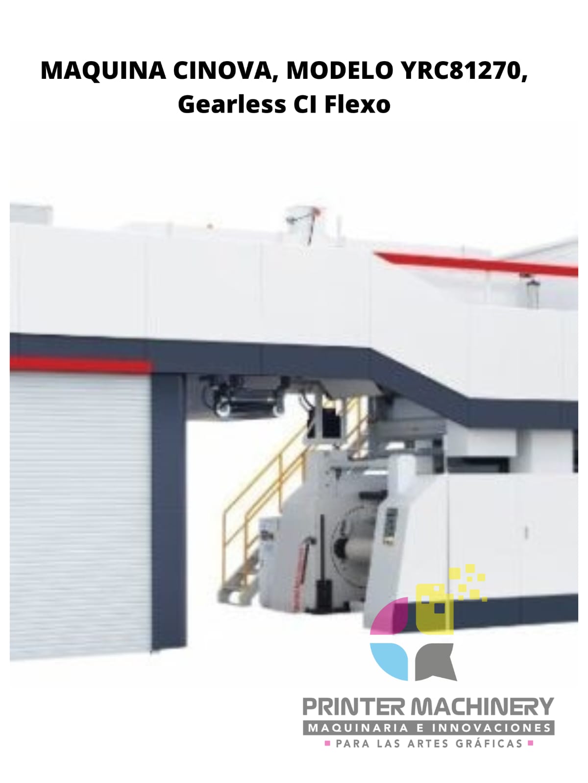 MAQUINA CINOVA, MODELO YRC81270, Gearless CI Flexo – Printermachinery